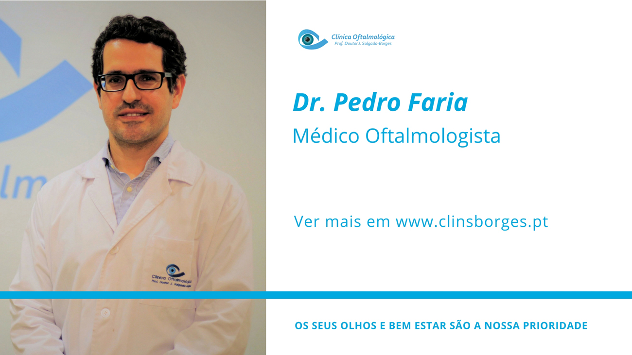 Dr. Pedro Faria - Médico Oftalmologista na Clínica Oftalmológica ...